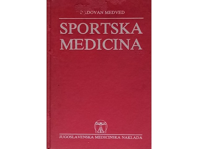 Radovan Medved: SPORTSKA MEDICINA