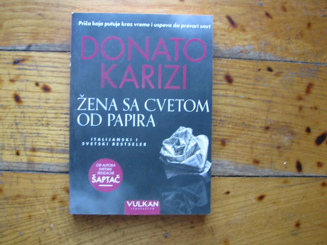 DONATO KARIZI - ŽENA SA CVETOM OD PAPIRA