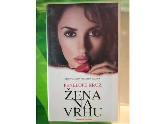 Žena na Vrhu - Penelope Kruz / VHS /