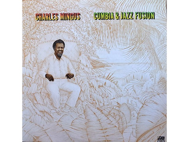 LP*: CHARLES MINGUS - CUMBIA &; JAZZ FUSION (JAPAN PRESS