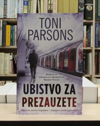 UBISTVO ZA PREZAUZETE – TONI PARSONS