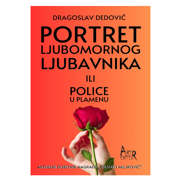 Portret ljubomornog ljubavnika ili Police u plamenu