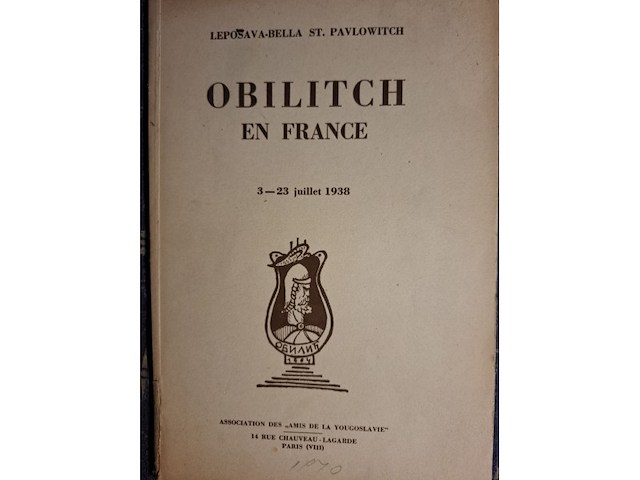 L.B.St. Pavlowitch - Le voyage D`Obilitch...Paris,1940.