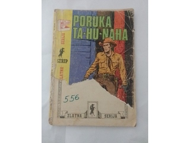 Tex zlatna serija 556 Poruka Za Hu Naha