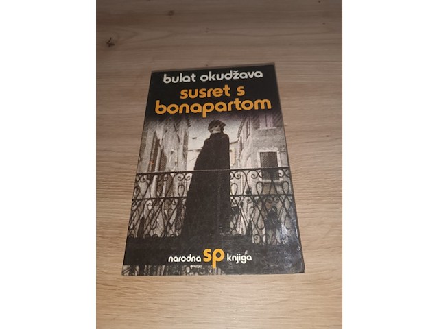 Susret s Bonapartom - Bulat Okudžava