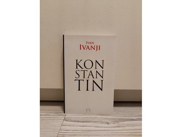 Konstantin - Ivan Ivanji