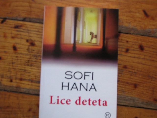 SOFI HANA - LICE DETETA RETKO POVOLJNO