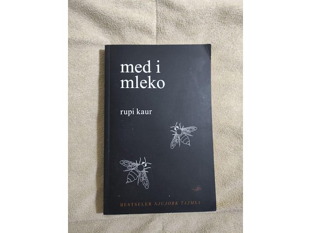 Med i mleko,Rupi Kaur