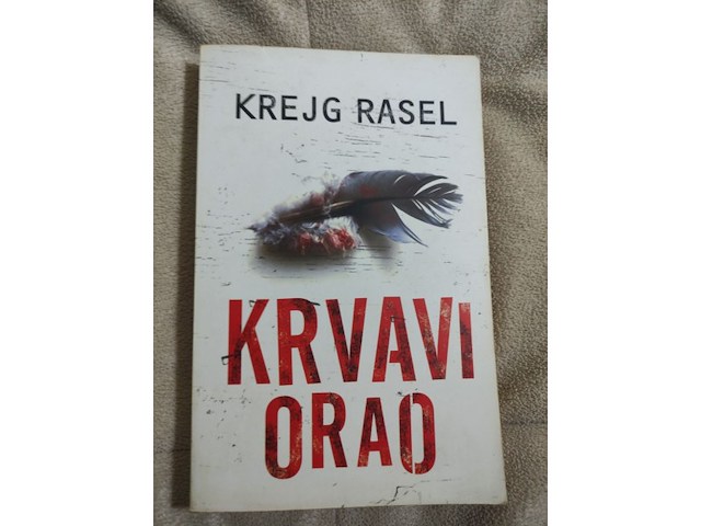 Krvavi orao,Krejg Rasel