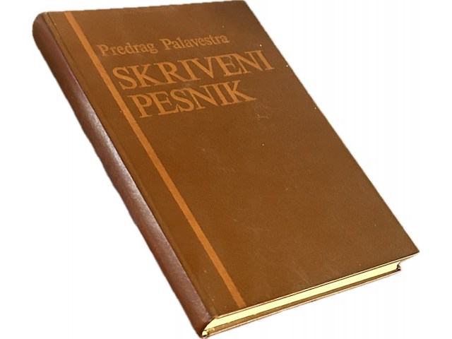 Skriveni pesnik - Predrag Palavestra