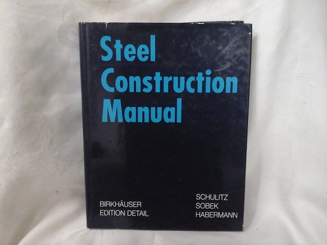 Steel construction manual Schulitz Sobek Habermann