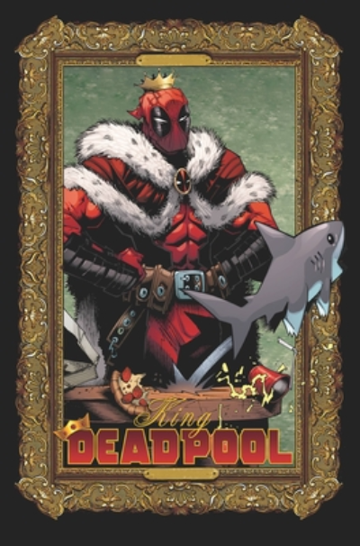 King Deadpool