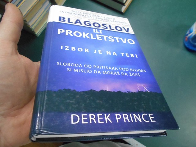 Derek Prince - Blagoslov ili prokletstvo