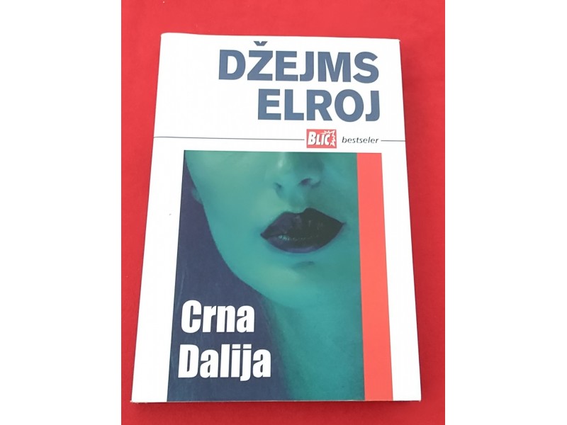 Crna dalija Džejms Elroj Nova knjiga