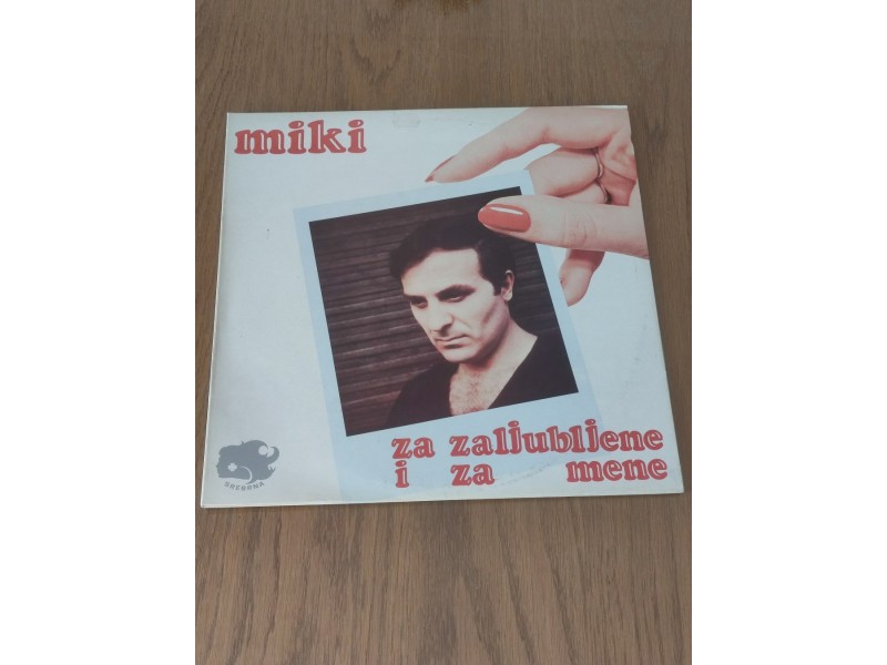 Miki - Za Zaljubljene I Za Mene