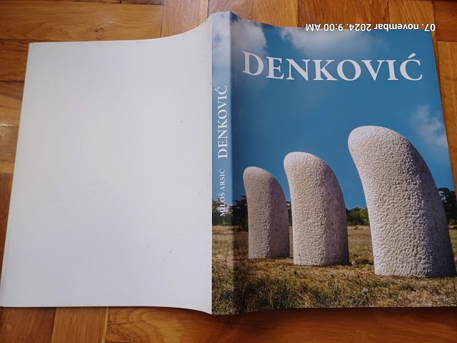 MILOŠ ARSIĆ, DENKOVIĆ, MONOGRAFIJA