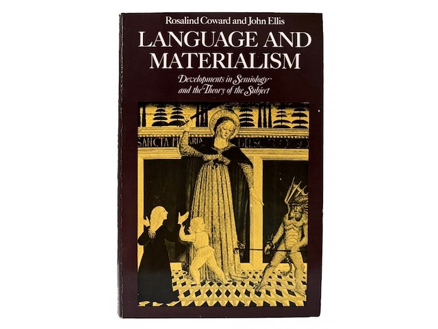 Language and Materialism - Rosalind Coward, John Ellis