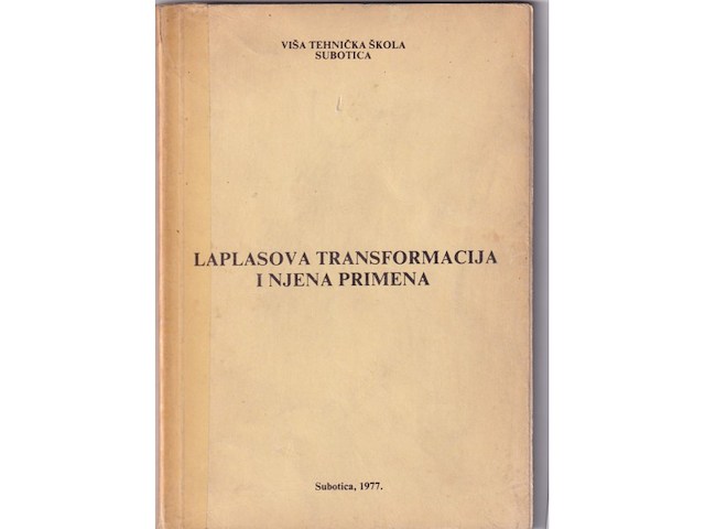 LAPLASOVA TRANSFORMACIJA I NJENA PRIMENA