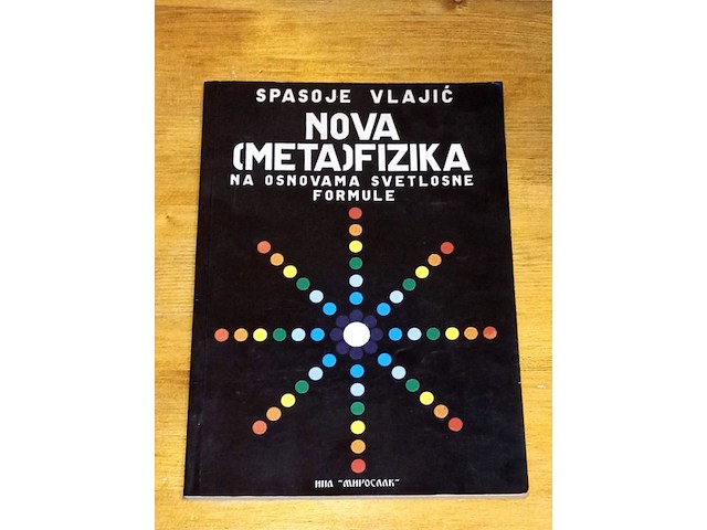 Spasoje Vlajić - Nova metafizika