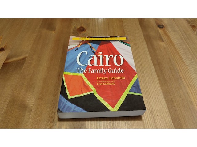 Kairo / Cairo The Family Guide