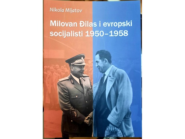 Milovan Đilas i evropski socijalisti 1950-1958