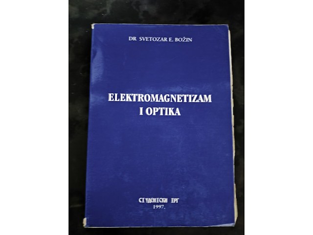 Elektromagnetizam i optika Svetozar Božin