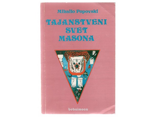 TAJANSTVENI SVET MASONA - Mihailo Popovski