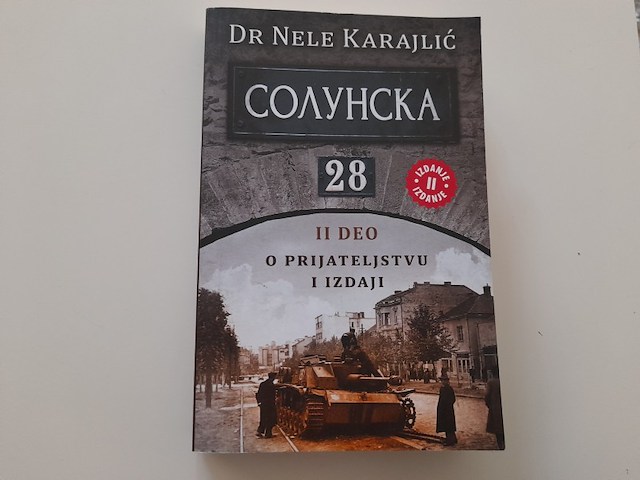 Solunska 28-O prijateljstvu i izdaji, Dr Nele Karajlić