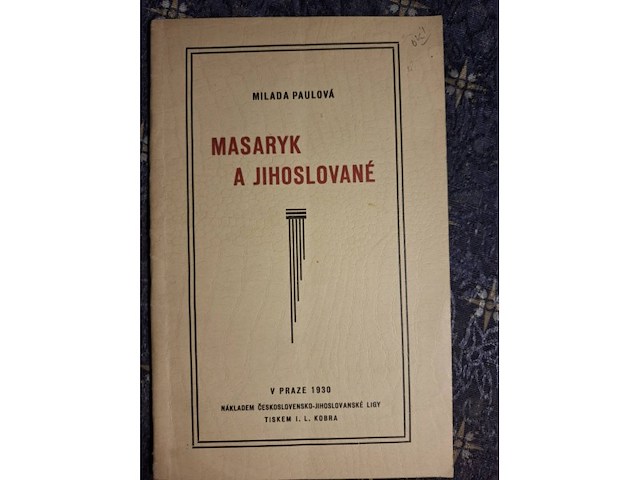 M. Paulova - Masaryk...V Praze, 1930.