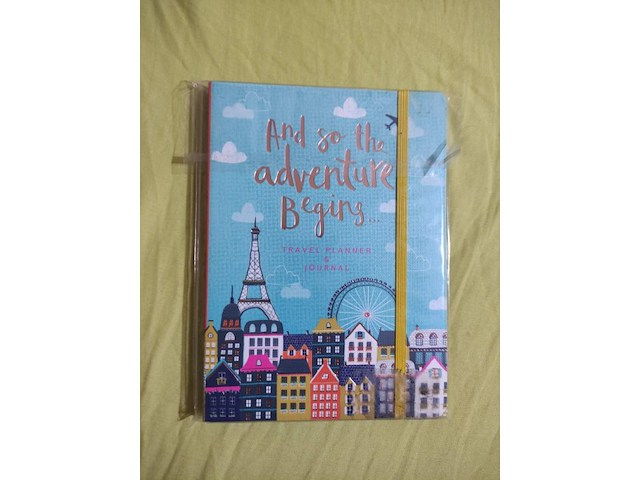 And so the adventure begins...Travel Planner &; journal