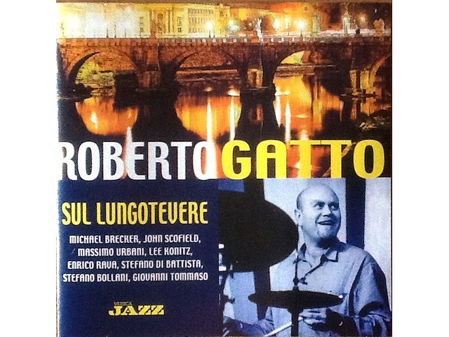 Roberto Gatto – Sul Lungotevere