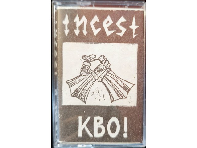 Incest &; KBO!