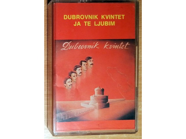 MC folk: DUBROVNIK KVINTET - Ja te ljubim (1983)