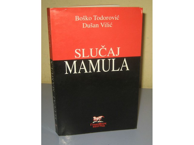 SLUČAJ MAMULA Boško Todorović