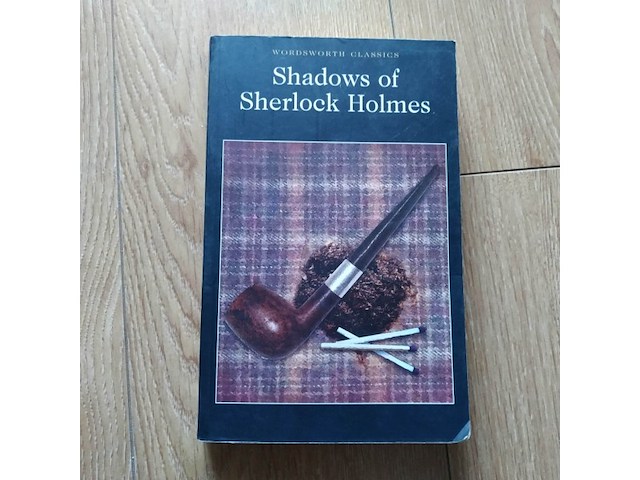 SHADOWS OF SHERLOCK HOLMES