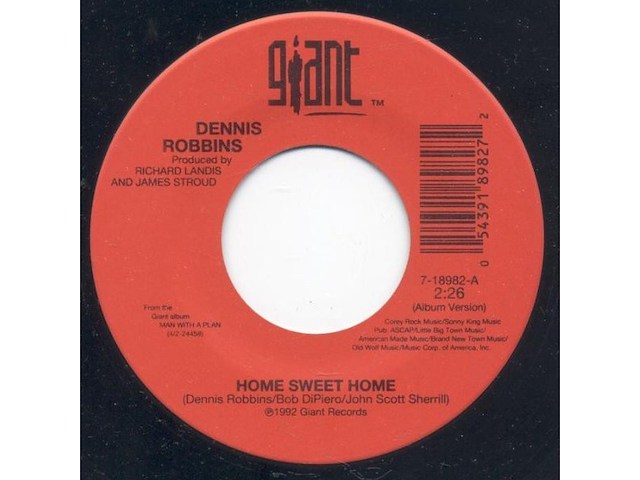 Dennis Robbins – Home Sweet Home 7` SINGL