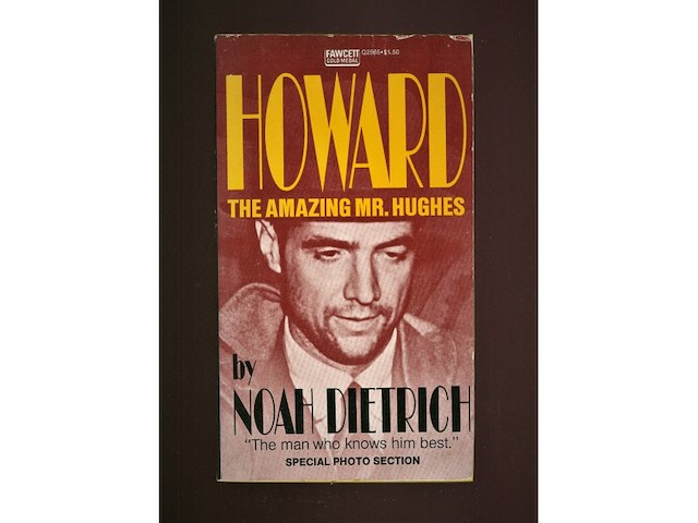 Howard: The Amazing Mr. Hughes