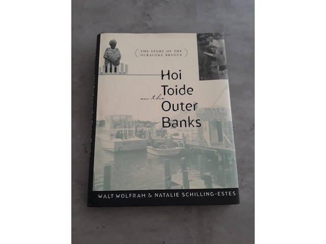 Hoi Toide on the Outer Banks: The Story.... SIGNED COPY