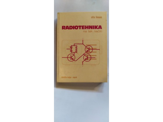 RADIOTEHNIKA NA LAK NAČIN-OTTO LIMANN