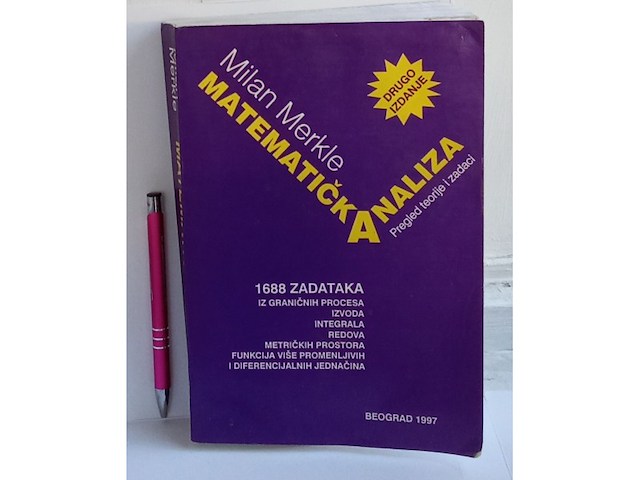 MATEMATIČKA ANALIZA 1688 ZADATAKA - MILAN MERKLE