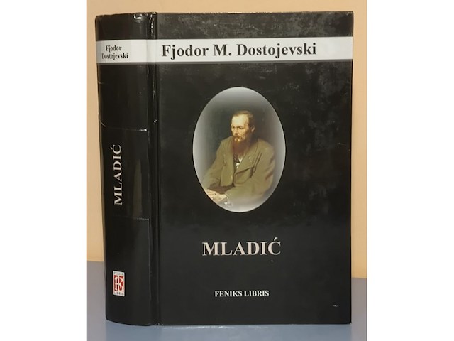 MLADIĆ Fjodor Dostojevski