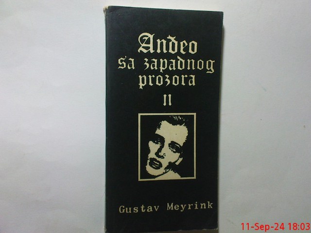 GUSTAV MEYRINK  -  ANDJEO SA ZAPADNOG PROZORA II