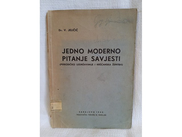 Jedno moderno pitanje savjesti,V.Jeličić