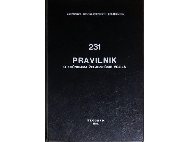 Pravilnik 231 `JUGOSLOVENSKE ŽELEZNICE` Jugoslavija