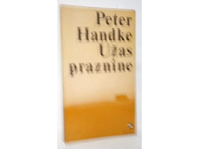 Užas praznine Peter Handke