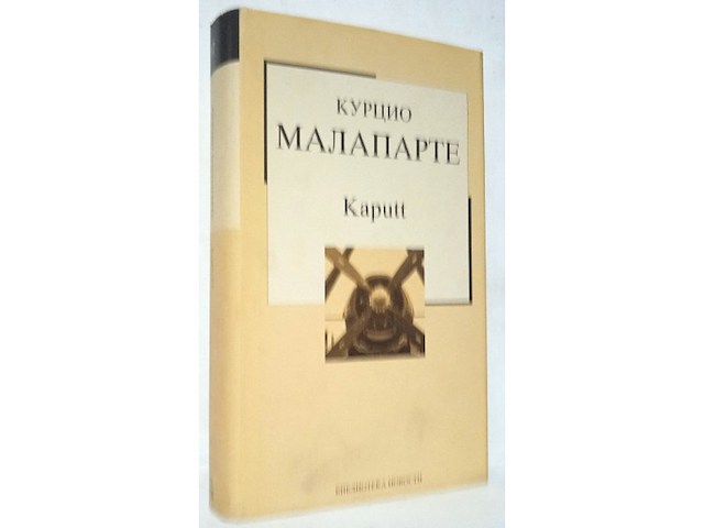 Kaputt Kurcio Malaparte