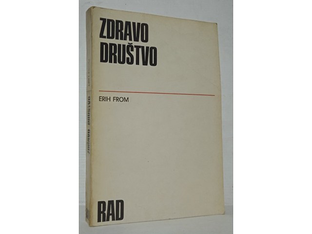 ZDRAVO DRUŠTVO Erih From