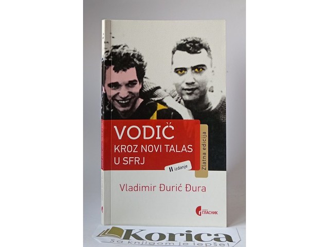 VODIČ KROZ NOVI TALAS U SFRJ: Vladimir Đurić Đura