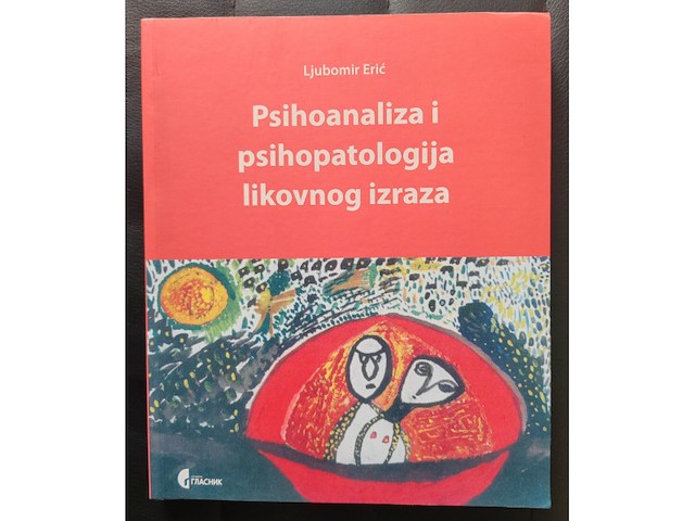 Psihoanaliza i psihopatologija likovnog izraza