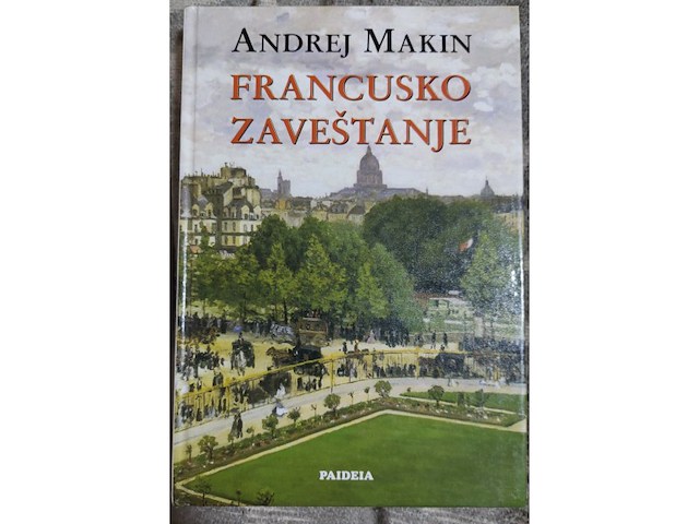 Francusko zavestanje- Andrej Makin